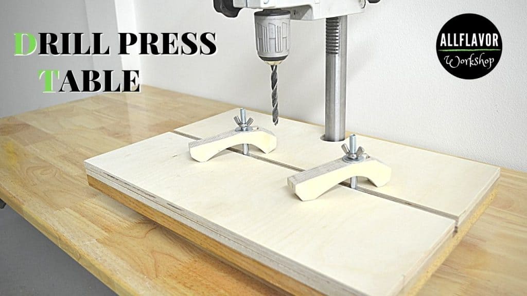Quick and Simple Drill Press Table (Step by Step For Beginners ...