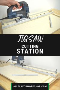 How to Build an Easy Jigsaw Cutting Station (With Plans & Video ...