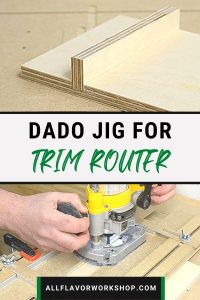 Adjustable Router Dado Jig for Perfect Dados and Grooves | AllFlavor ...