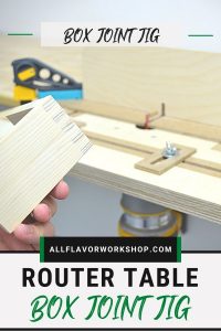 Make a Router Table Box Joint Jig (with pictures) | AllFlavor Workshop