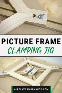 How to Make a Picture Frame Clamping Jig (a Step-by-Step Guide ...