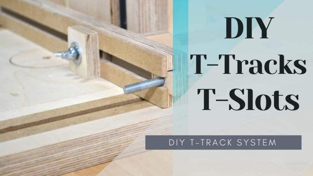 3 Ways How to Make DIY T-tracks & T-Slots | AllFlavor Workshop